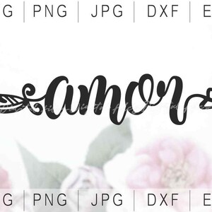 Amor Svg File, Amor Arrow Svg, Valentines Day SVG, Wedding Words, San ...