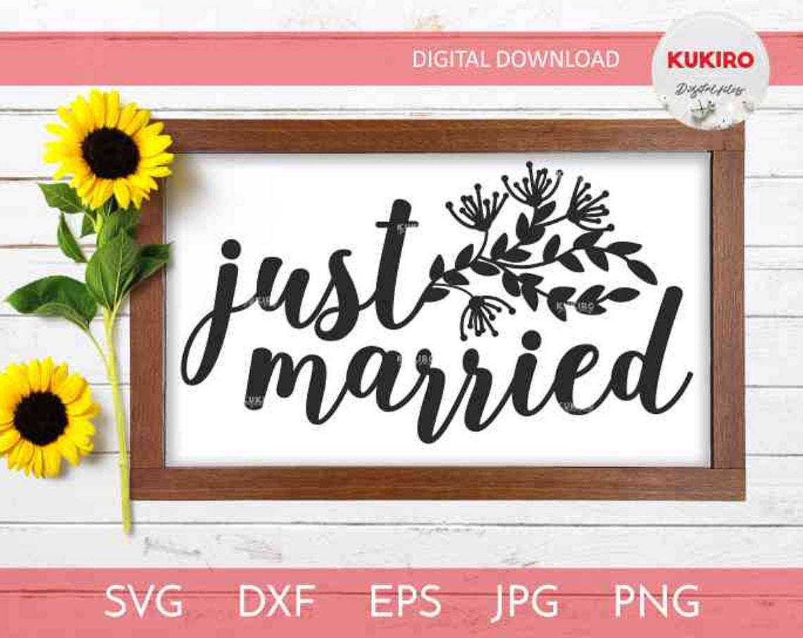 Just married SVG Digital Product Wedding signs Svg Wedding | Etsy