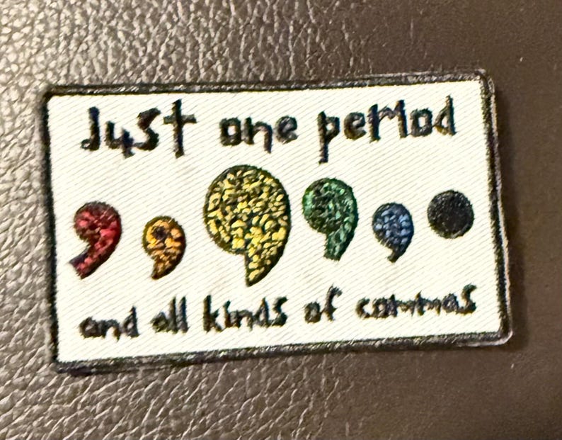 Just One Period and All Kinds of Commas Patch - Etsy