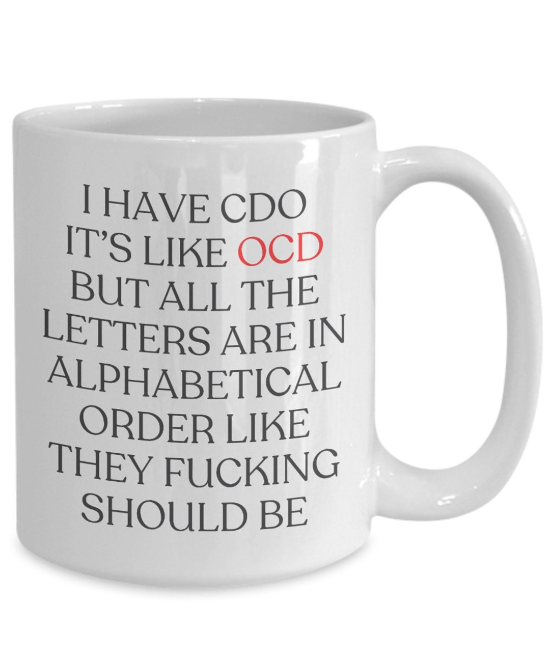 OCD Funny Coworker OCD Mug OCD Gift Ocd Humor - Etsy