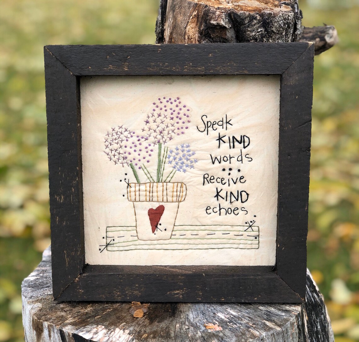 Speak Kind Words Primitive Stitchery Framed Print | Etsy