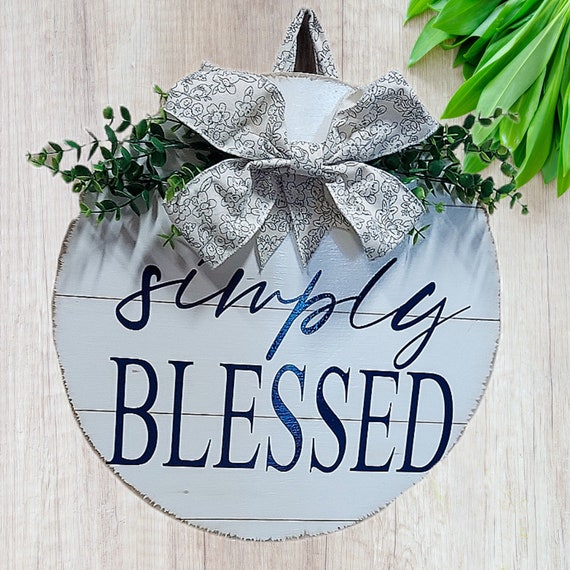 Front Door Decor/ Simply Blessed/ Round Wood Sign/ Front Door | Etsy