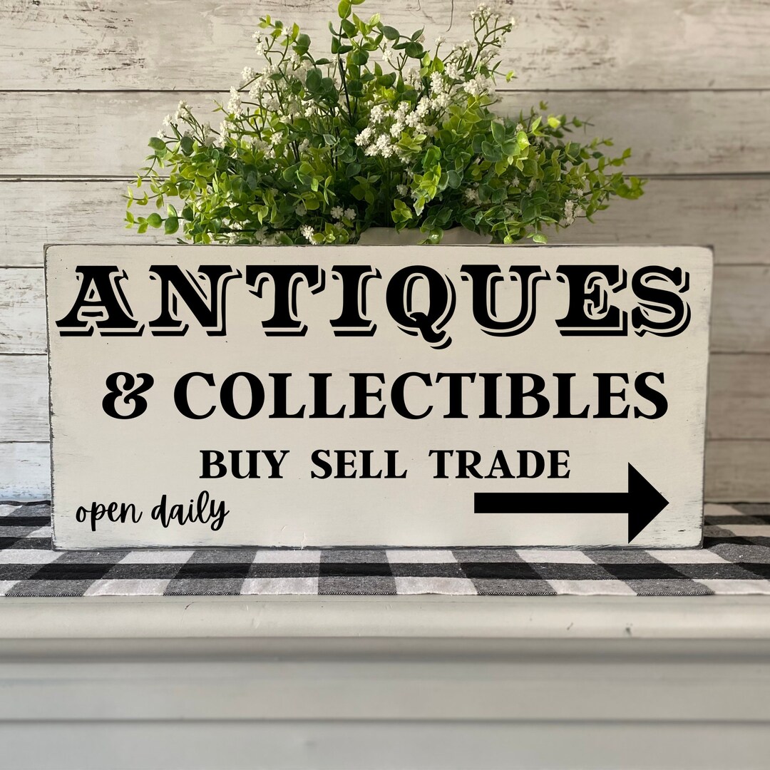 Antiques and Collectibles Sign, Antique Decor, Farmhouse Decor ...
