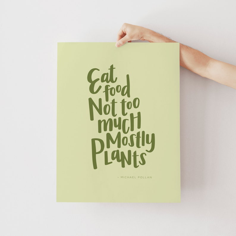 Eat Food Not Too Much Mostly Plants Michael Pollan Wall - Etsy
