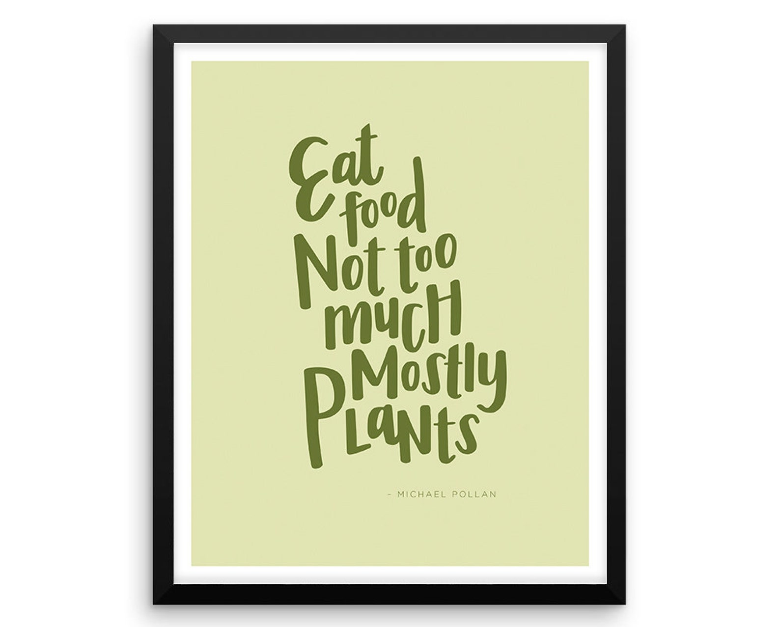 Eat Food Not Too Much Mostly Plants Michael Pollan Wall - Etsy