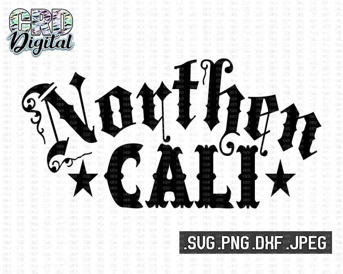 Northern Cali svg Nor Cal svg Nor Cali svg California svg | Etsy