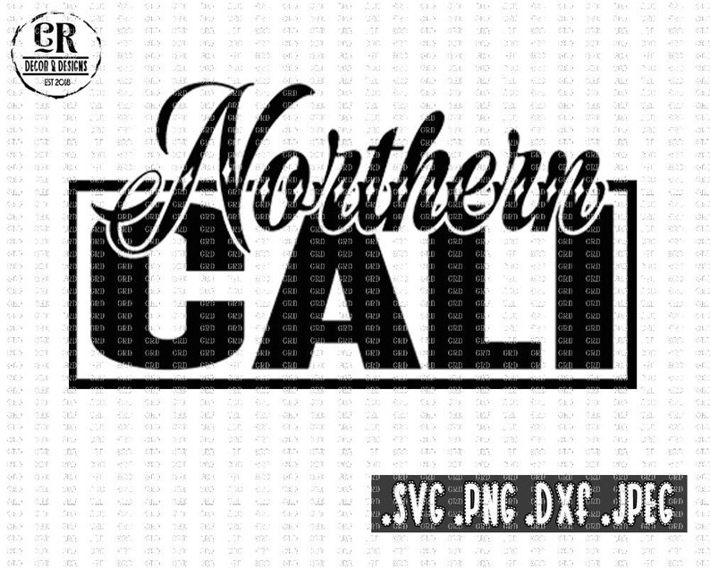 Northern Cali svg Nor Cal svg NorCal svg California svg | Etsy