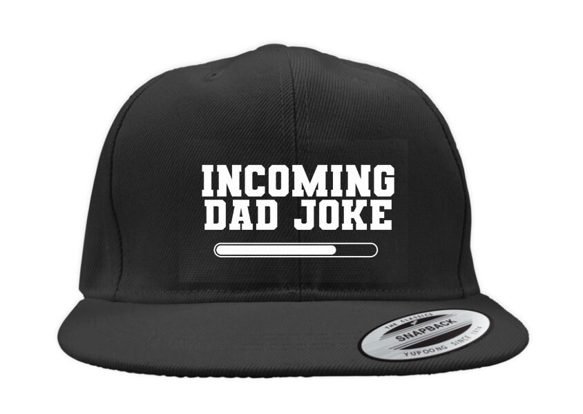 Dad Joke Incoming Loading Dad Cap, Dad Life Custom Snapback Hat, New ...
