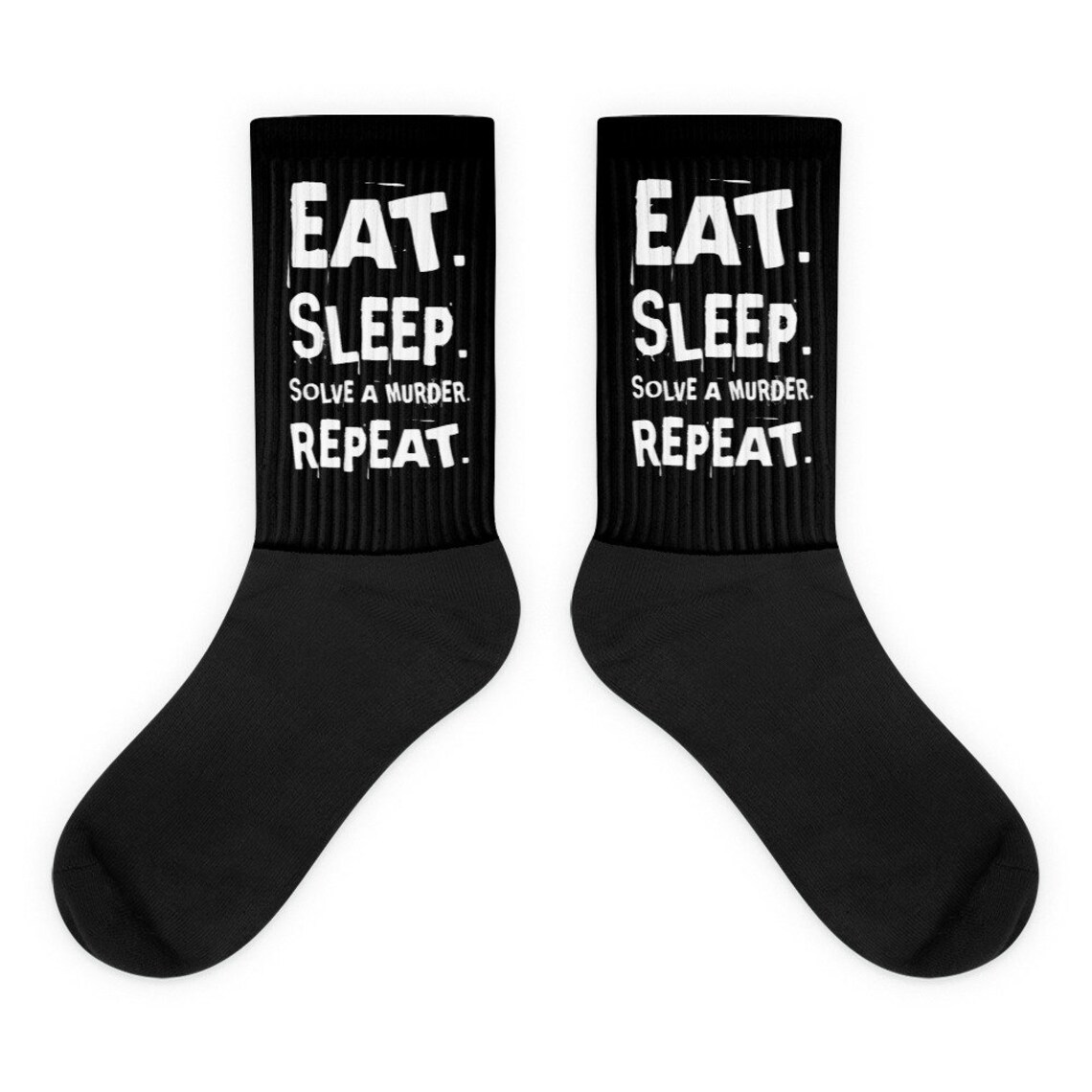 Eat, Sleep, Solve a Murder, Repeat Socks, Murderino True Crime Junkie ...
