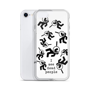 Forensic Scientist Phone Case I See Dead People Horror | Etsy