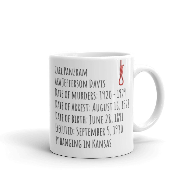 Serial Killer Coffee Mug Carl Panzram Quote Murderabilia | Etsy