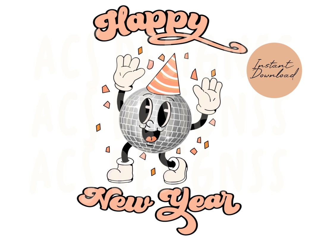 Happy New Year Disco Ball PNG | Sublimation Print | New Years Holiday ...