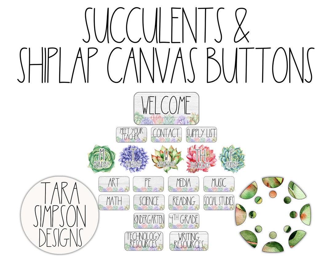 Succulents and Shiplap Canvas Buttons, Virtual Education, Digital ...