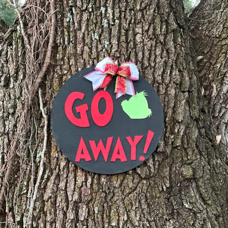 Go Away Grinch Sign - Etsy