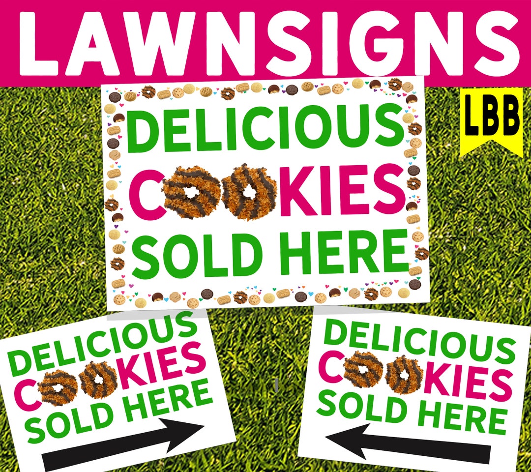 Girl Scout Cookie Lawn Signs LBB Cookies. Delicious Cookies Sold Here ...