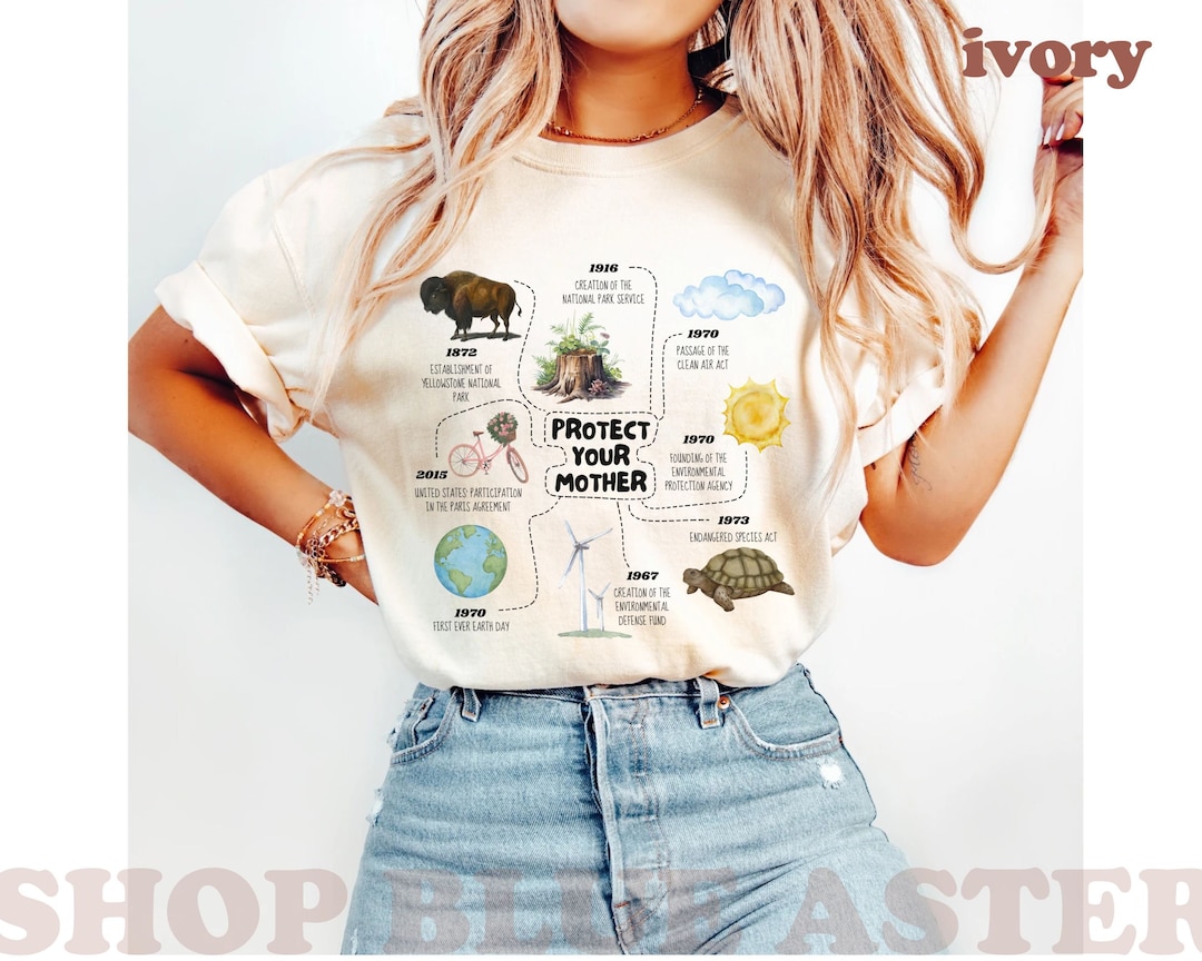 Protect Your Mother Environmental Shirt, Conservation History Tshirt ...