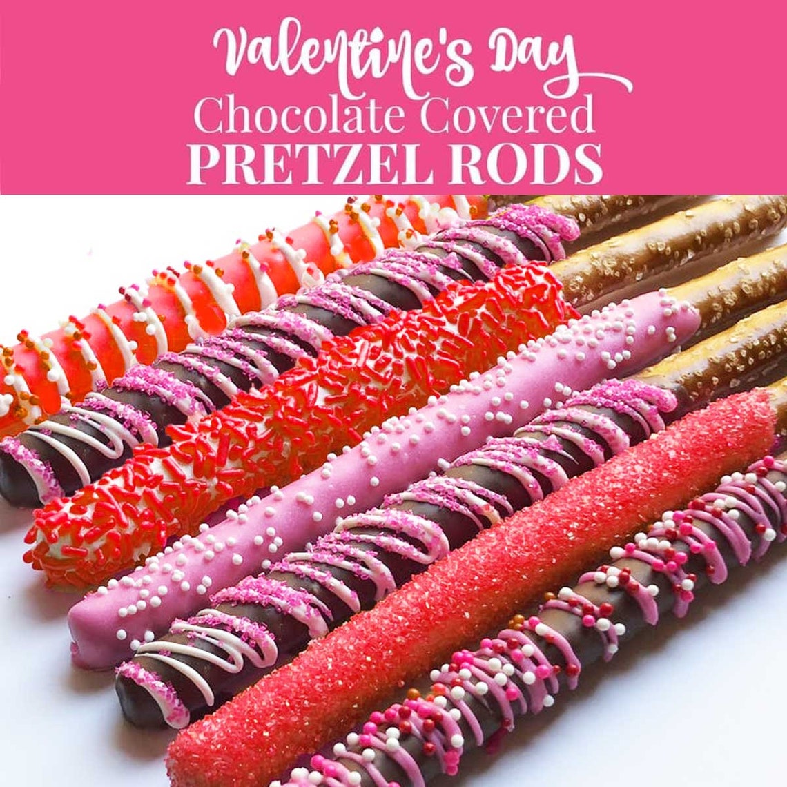 Valentine's Day Chocolate Covered Pretzels / Anniversary Pretzel Rods ...