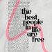 New Romantics the Best People in Life Are Free Taylor Digital Print - Etsy