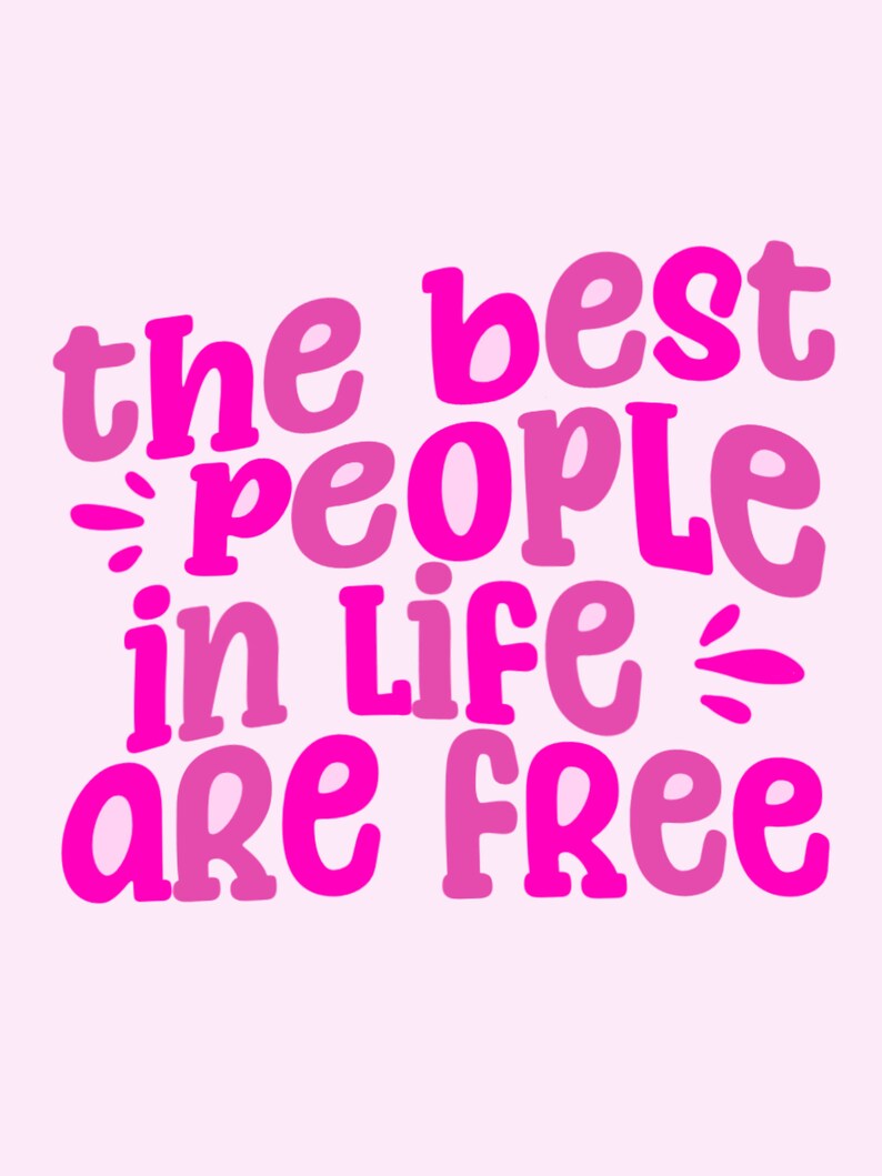 The Best People in Life Are Free New Romantics Taylor Digital - Etsy