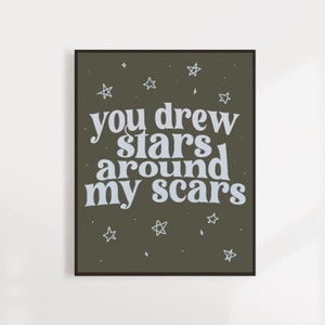You Drew Stars Around My Scars Taylor Digital Print - Etsy