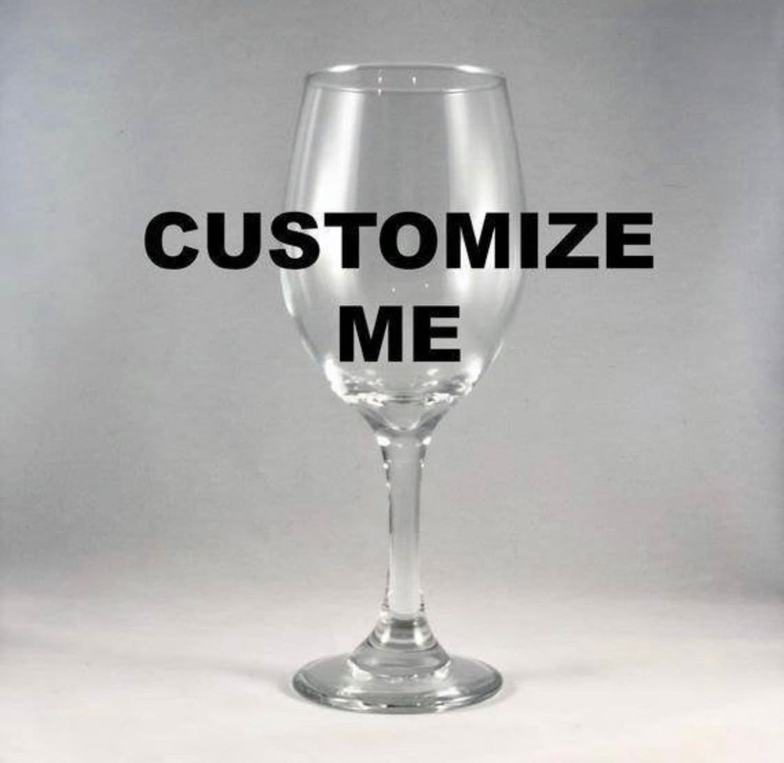 Customizable Wine Glass Create Your Own Custom Wine - Etsy