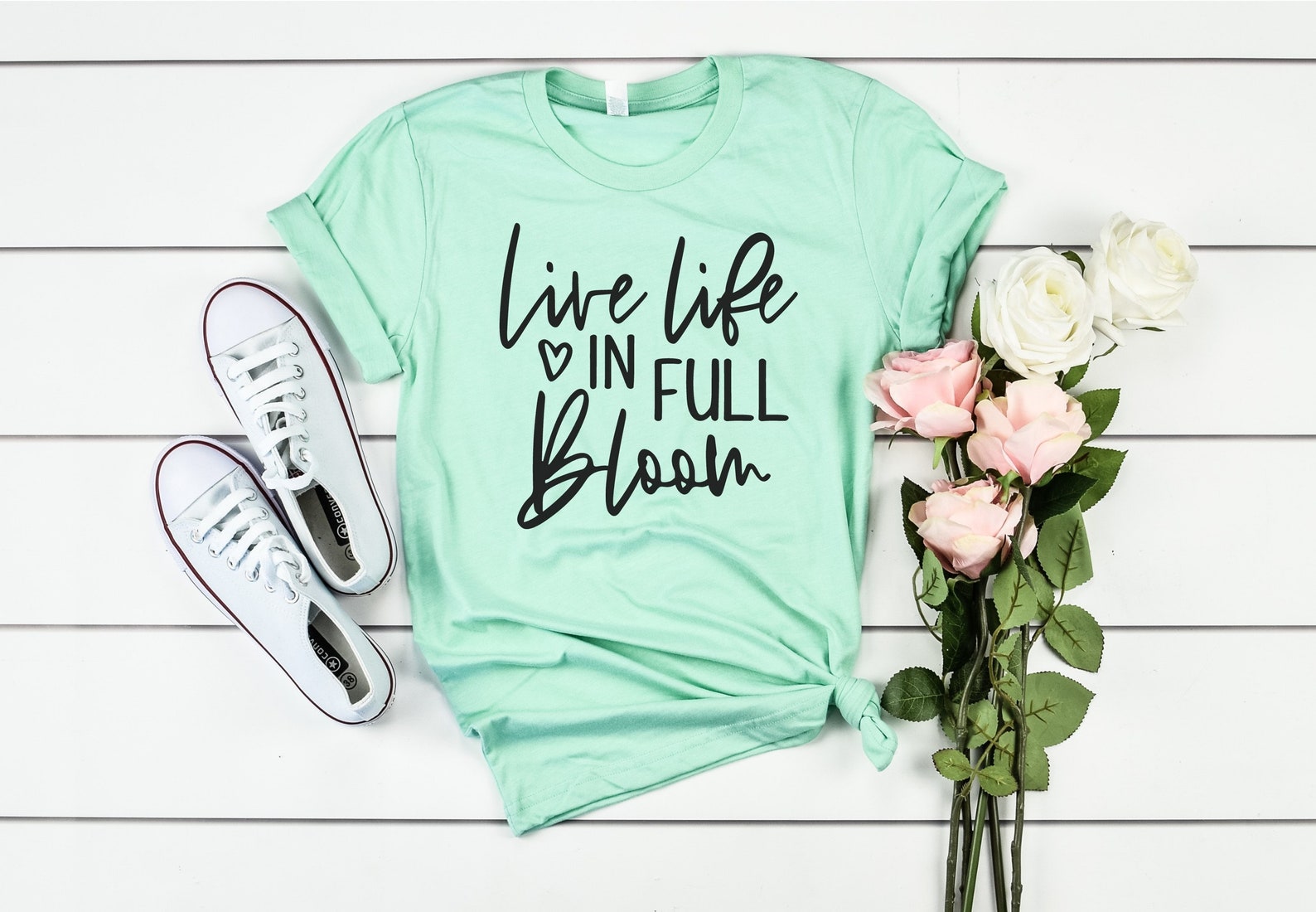 Positive Inspirational Shirt, Live Life in Full Bloom, Motivational T ...