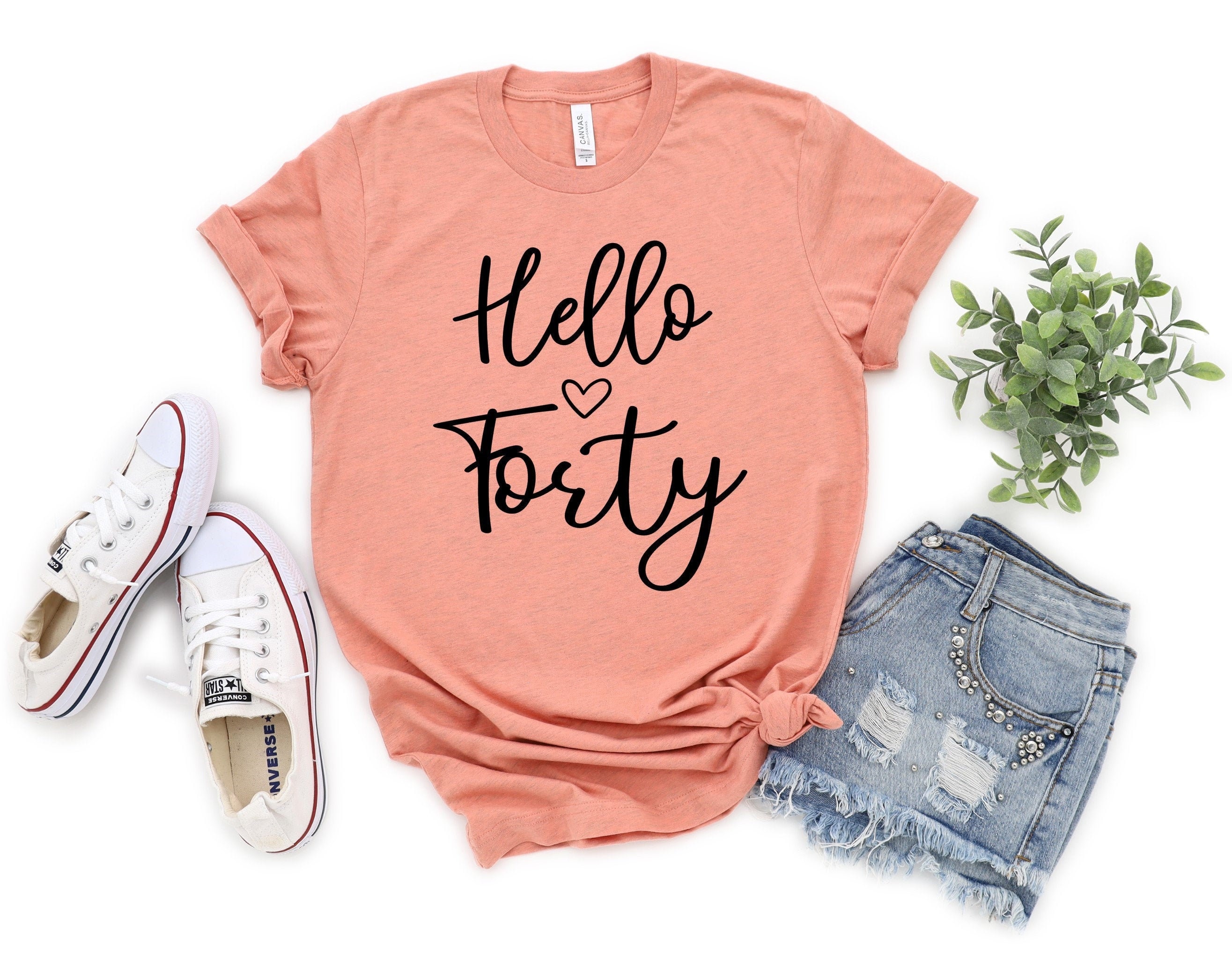 40th Birthday Shirt Hello 40 Birthday Shirt 40th Birthday | Etsy