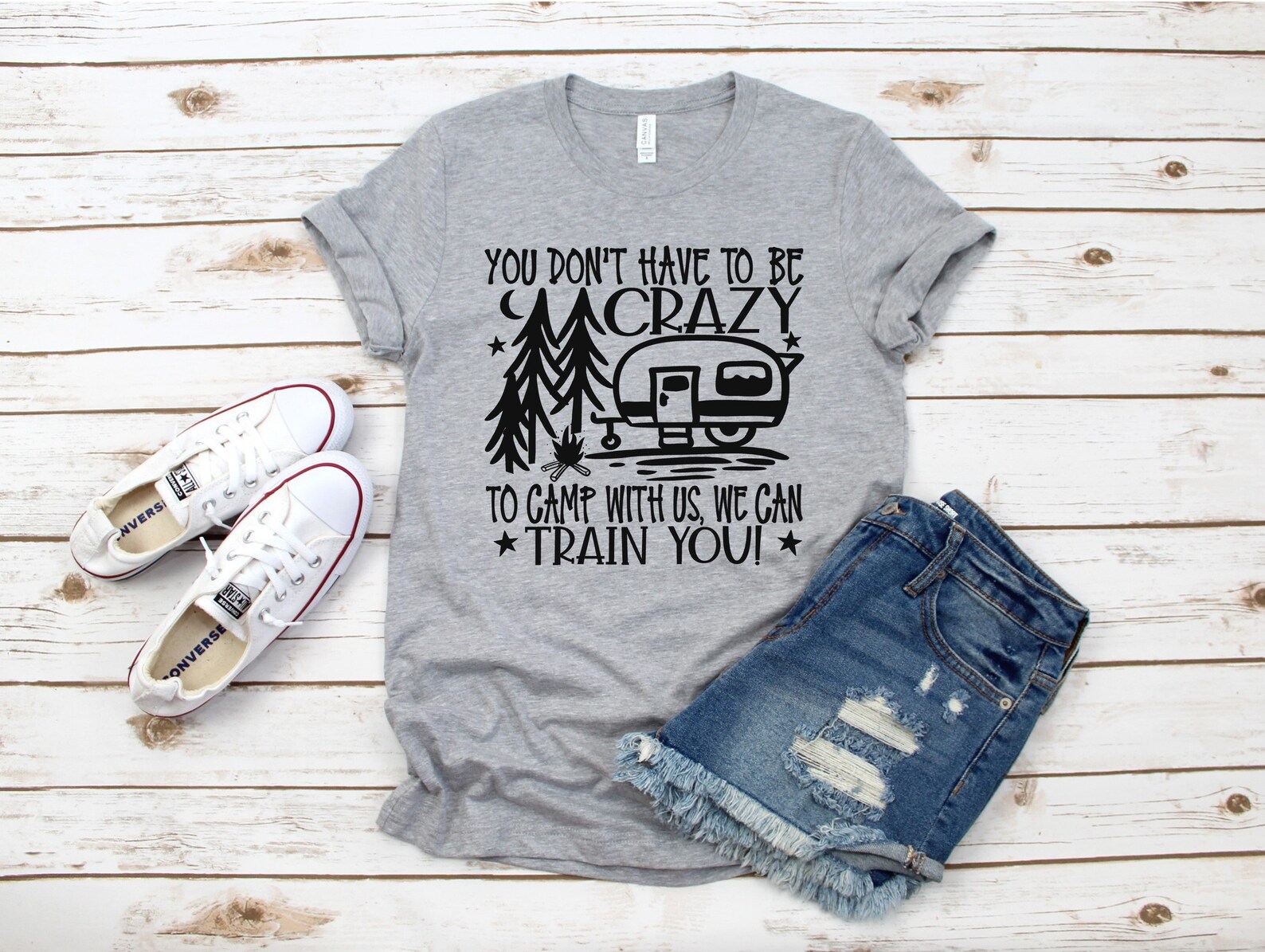 Funny Camping Shirts, You Don't Have to Be Crazy to Camp With Us ...