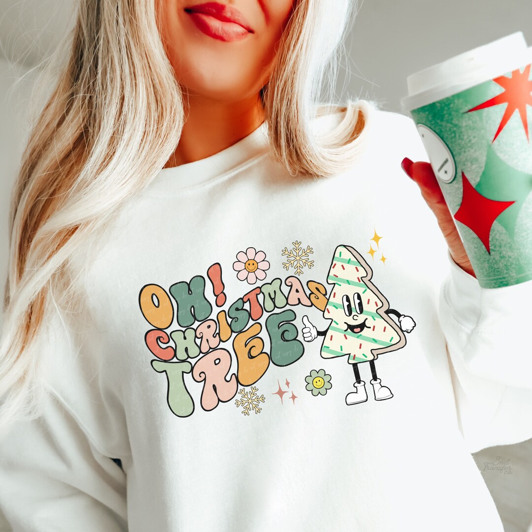 Christmas DTF Oh Christmas Tree DTF TRANSFER Ready to Press Direct to ...