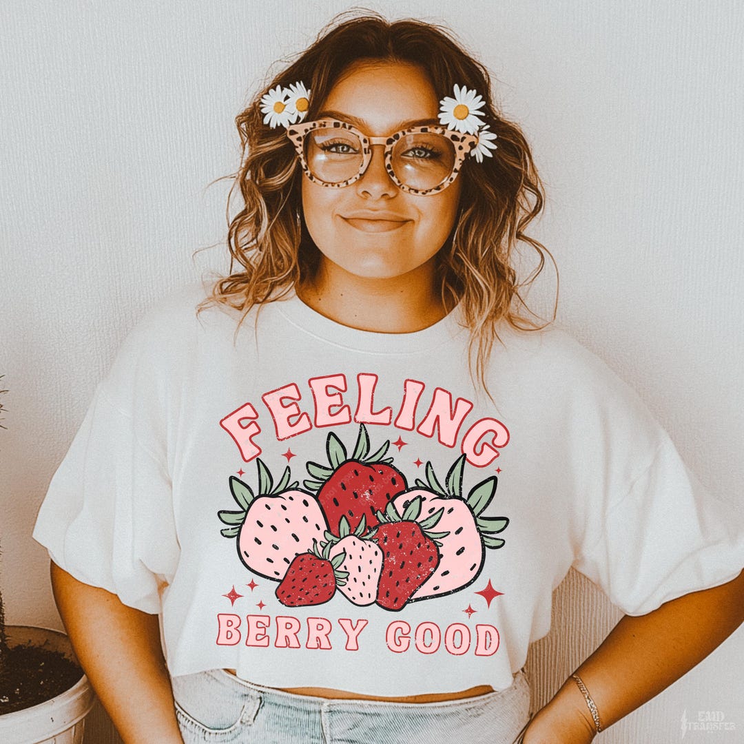 Feeling Berry Good DTF TRANSFER | Ready to Press | Direct to Film ...