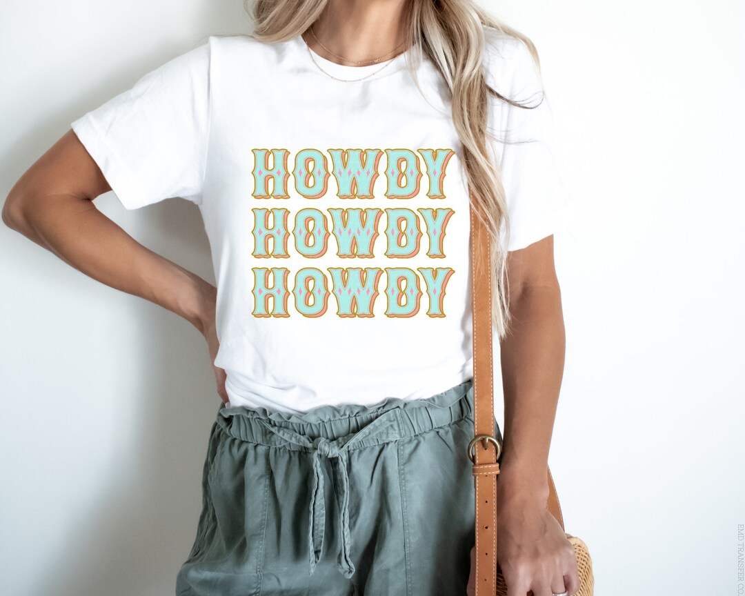 Western DTF Howdy Howdy Howdy DTF TRANSFER DTF1887 - Etsy