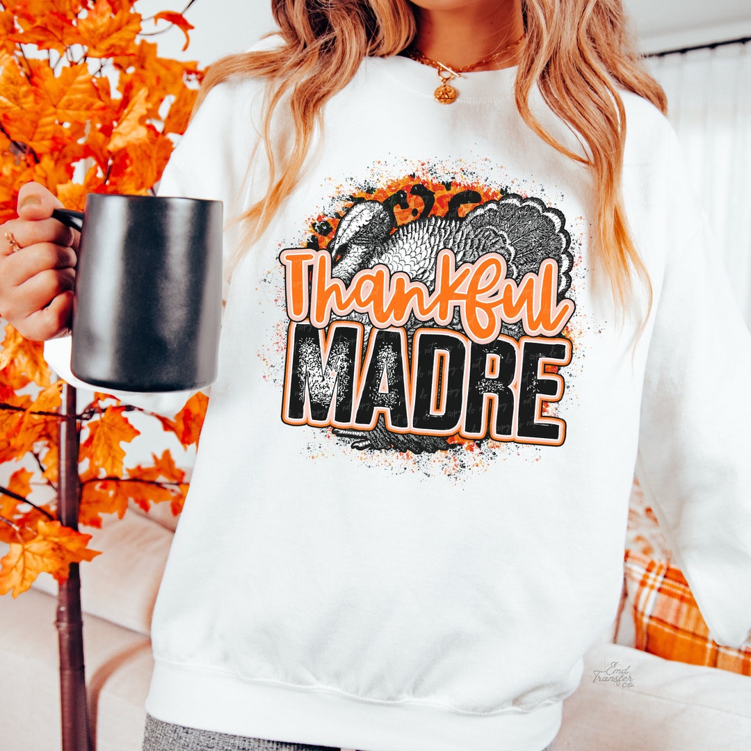 Fall Thankful Madre DTF TRANSFER Direct to Film Ready to Press - Etsy