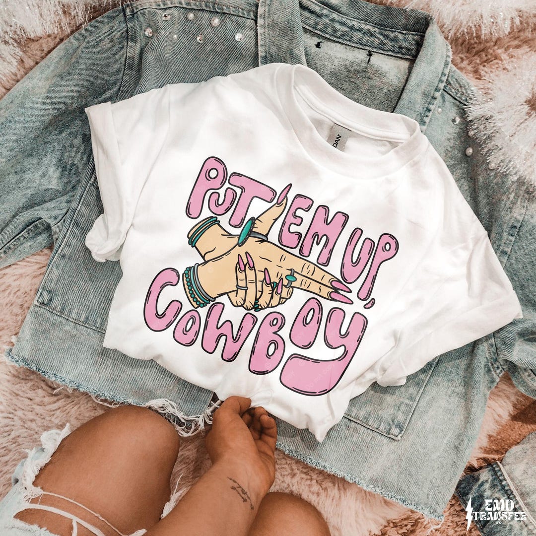 Western DTF Put Em up Cowboy DTF TRANSFER Ready to Press Direct to Film ...