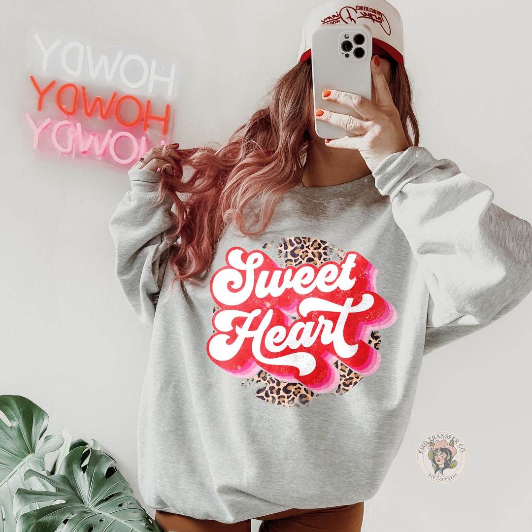 Sweetheart Valentines Day DTF TRANSFER Ready to Press Direct to Film ...