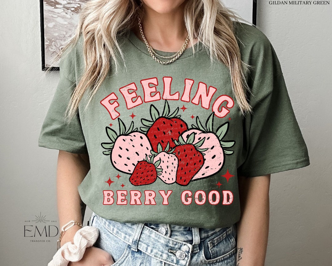 Feeling Berry Good DTF TRANSFER Ready to Press Direct to - Etsy