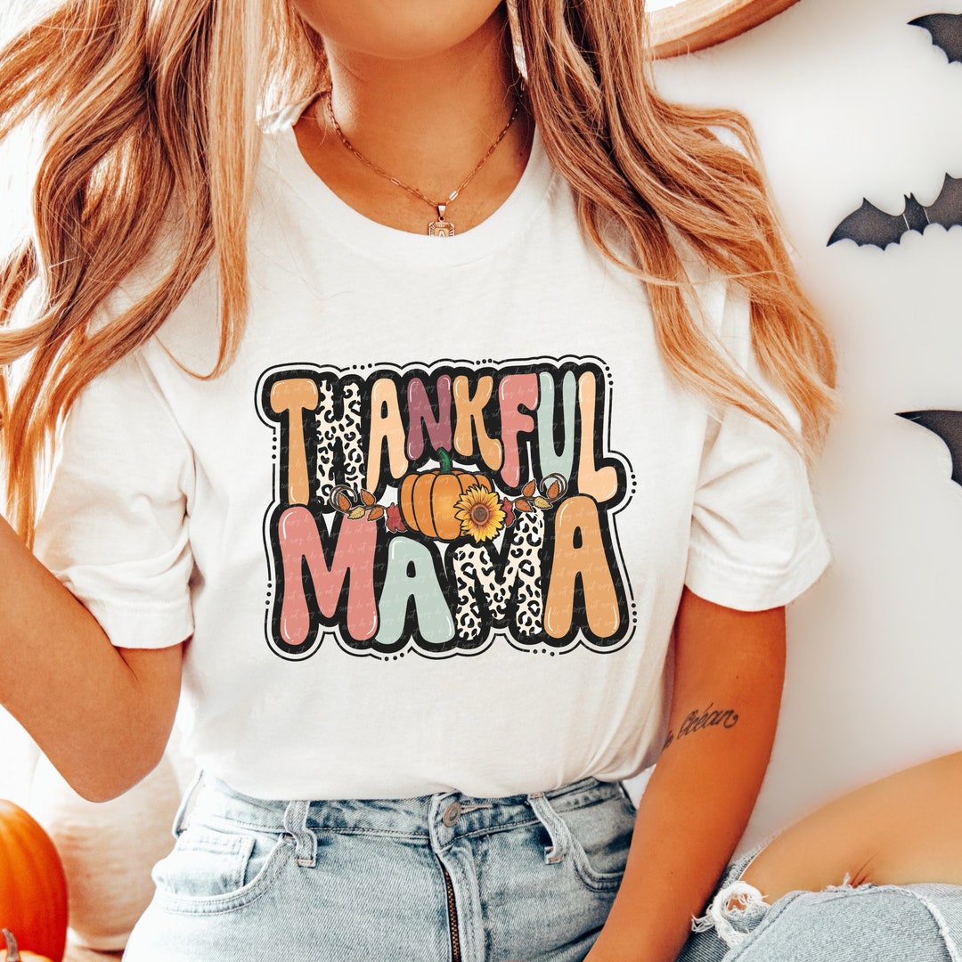 Thankful Mama DTF TRANSFER Ready to Press Direct to Film - Etsy
