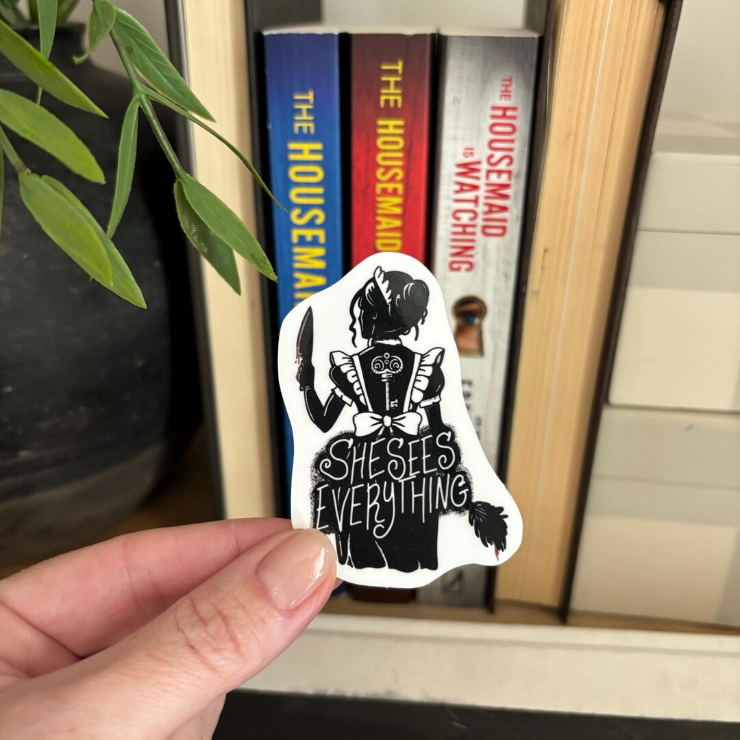 The Housemaid is Watching Sticker | Thriller Booktok Sticker | Frida ...