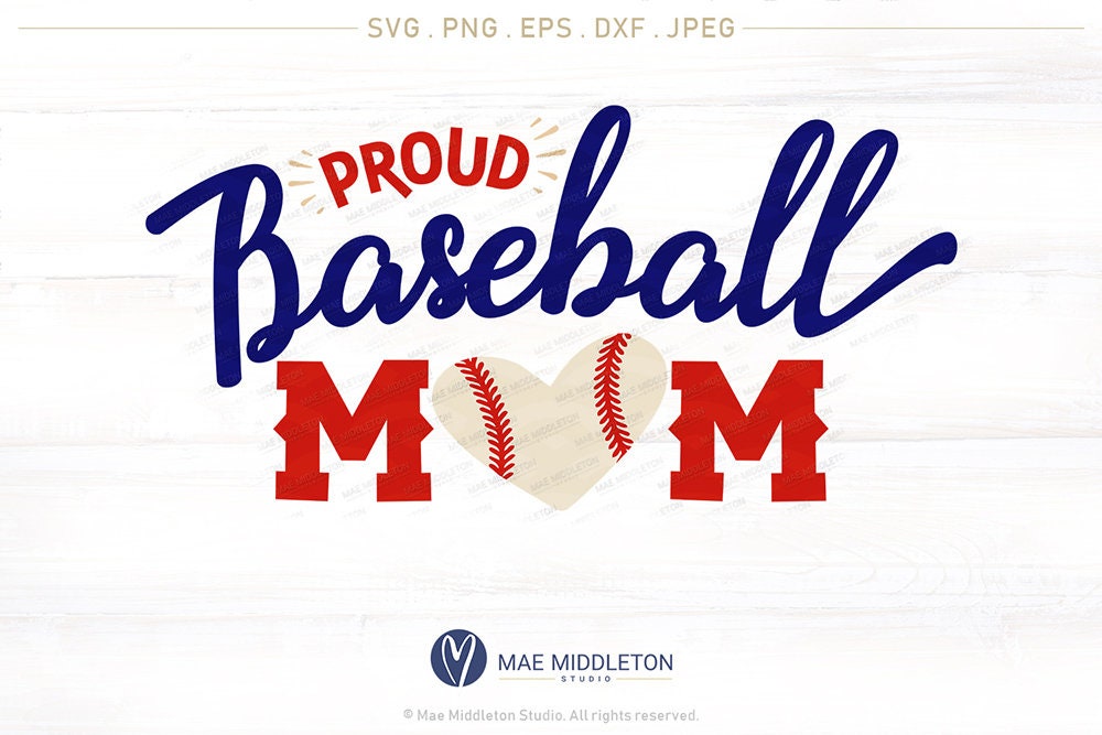 Proud Baseball MOM Printables Cut Files: Png Jpeg Eps Dxf | Etsy