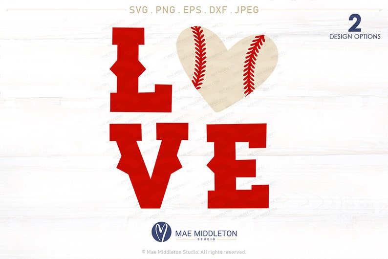 LOVE Baseball, Printables, Cut Files, Png, Jpg, Dxf, Eps, Svg Files for ...