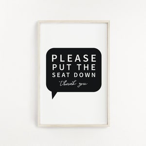 Please Put the Seat Down Quote Print Please Put the Seat Down Thank You ...