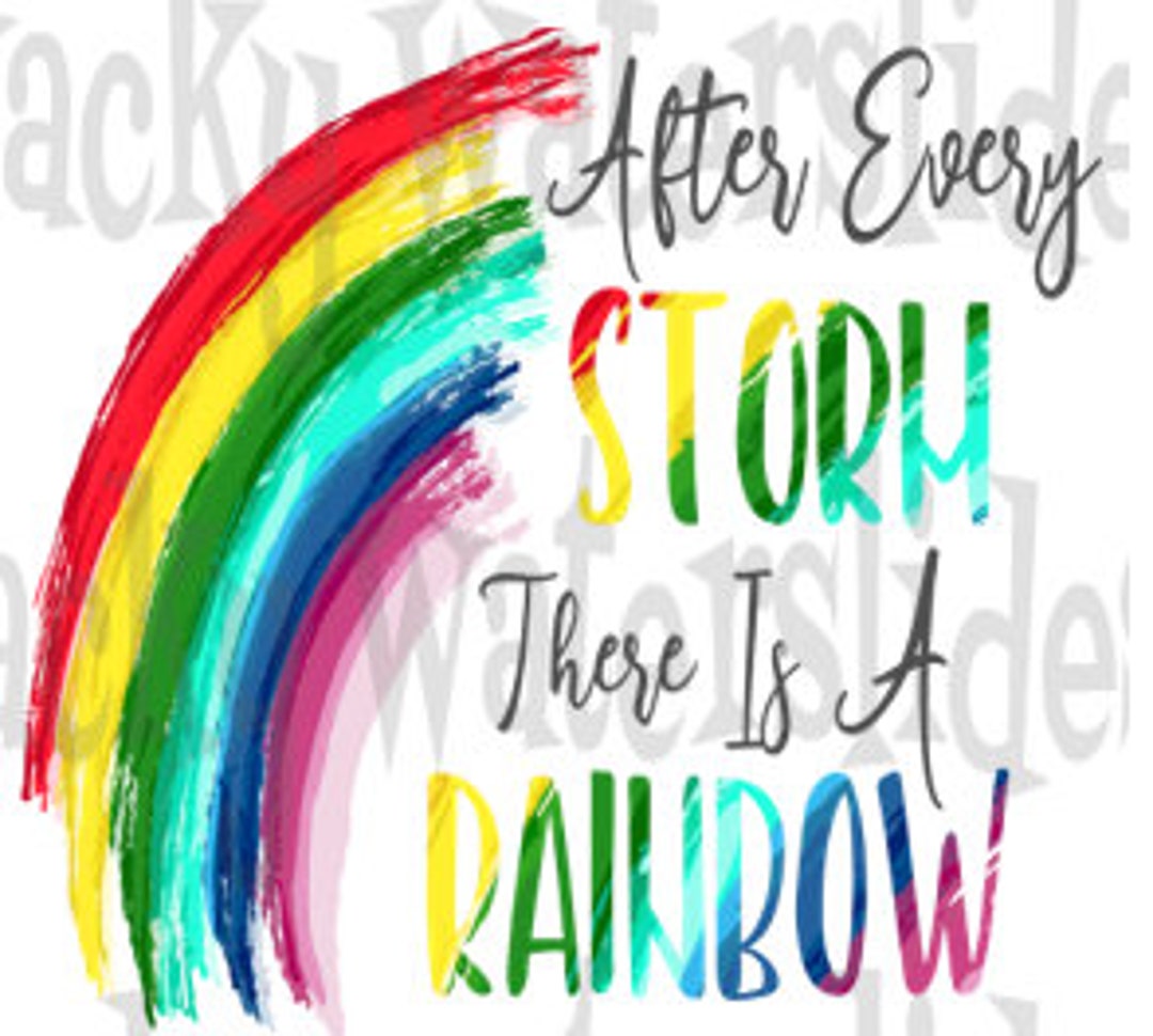 After Every Storm There is a Rainbow Clear Waterslide for Tumblers ...