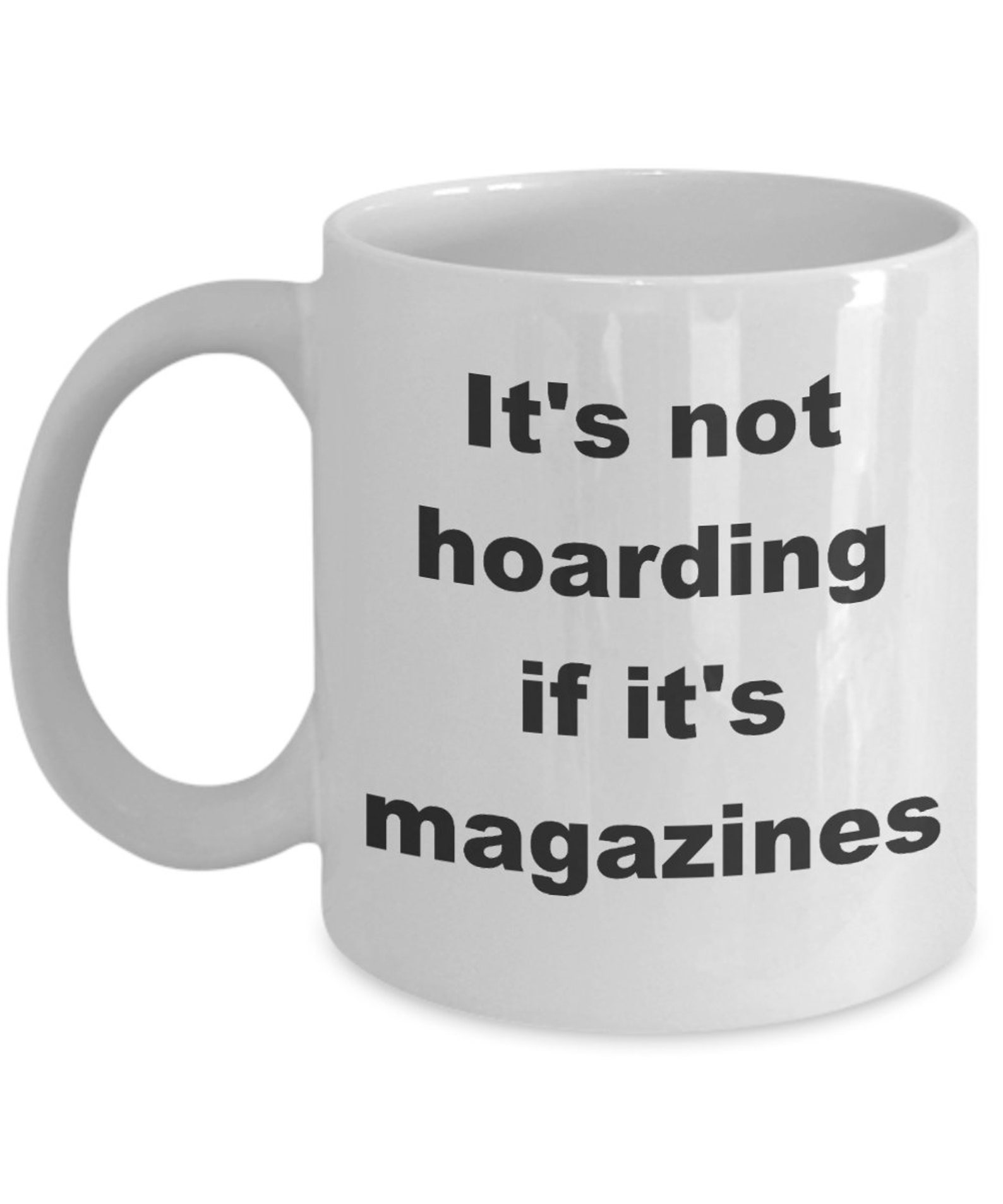 Not Hoarding Mug Not Hoarding Coffee Cup Not Hoarding Gift - Etsy