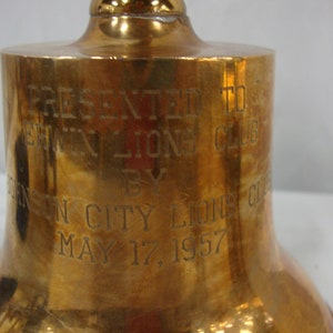 1957 Lions International Solid Brass Call to Meeting Bell Erwin Lions ...