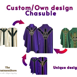 Unique Way to Design Their Own Chasubles , Custom Chasuble, Vestments ...