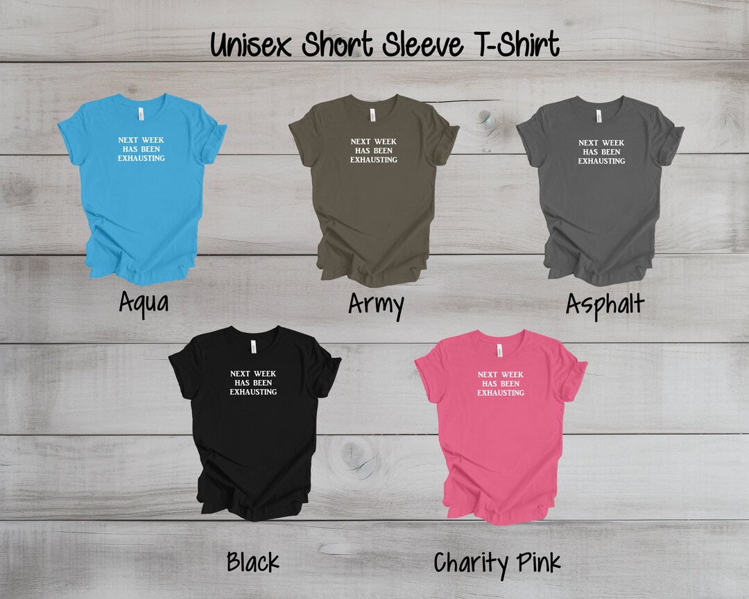 Next Week Has Been Exhausting Shirt Funny Work Shirt Office - Etsy Sweden