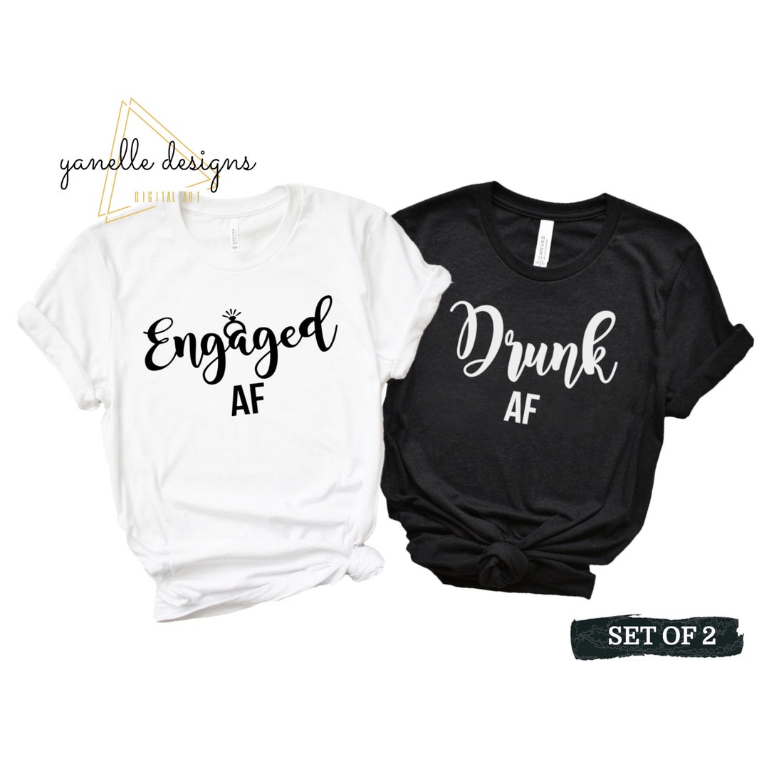 Engaged AF, Drunk AF, Bachelorette SVG Cut Files (digital Download) - Etsy