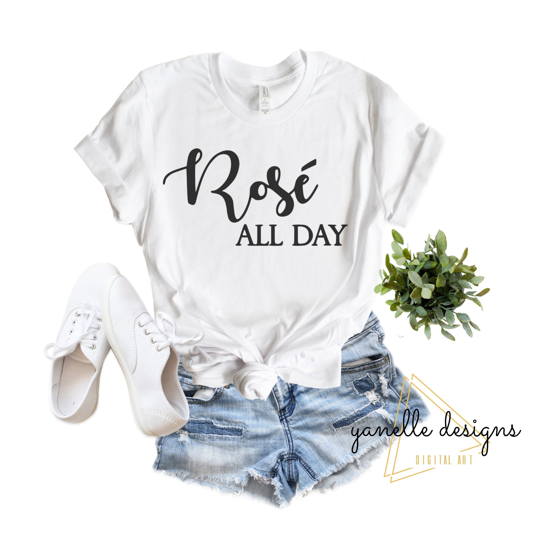 Rose All Day Svg Files Wine Svg Design Rose All Day Shirt | Etsy