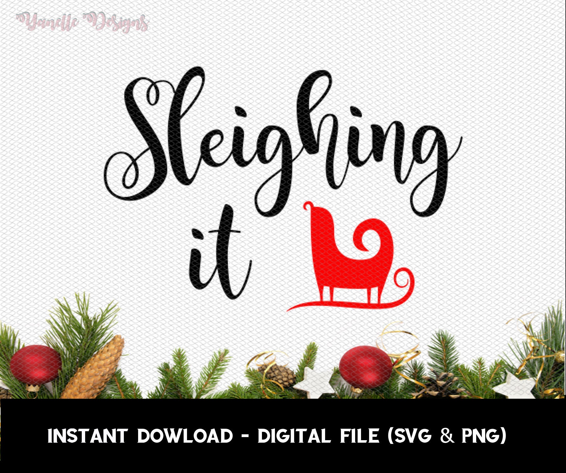 Sleighing It Christmas SVG, Holiday Shirt Design (digital Download) - Etsy