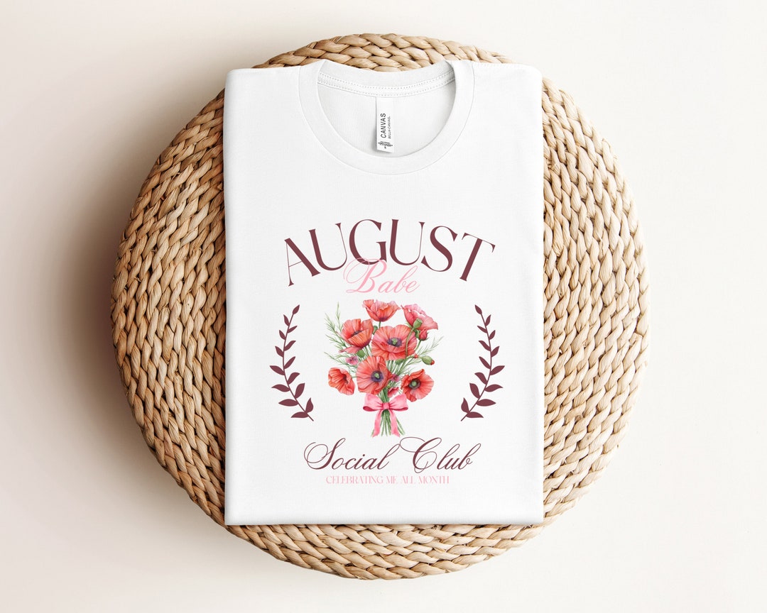 August Birthday Shirt, Birth Flower Shirt, Birth Month Shirt, Coquette Social Club Birthday ...