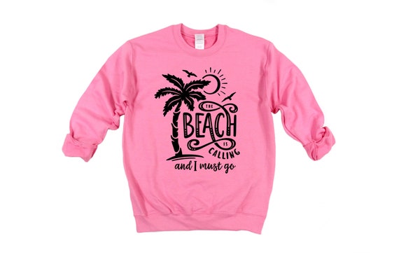 Beach is calling sweatshirt beach sweatshirt beach vacation | Etsy